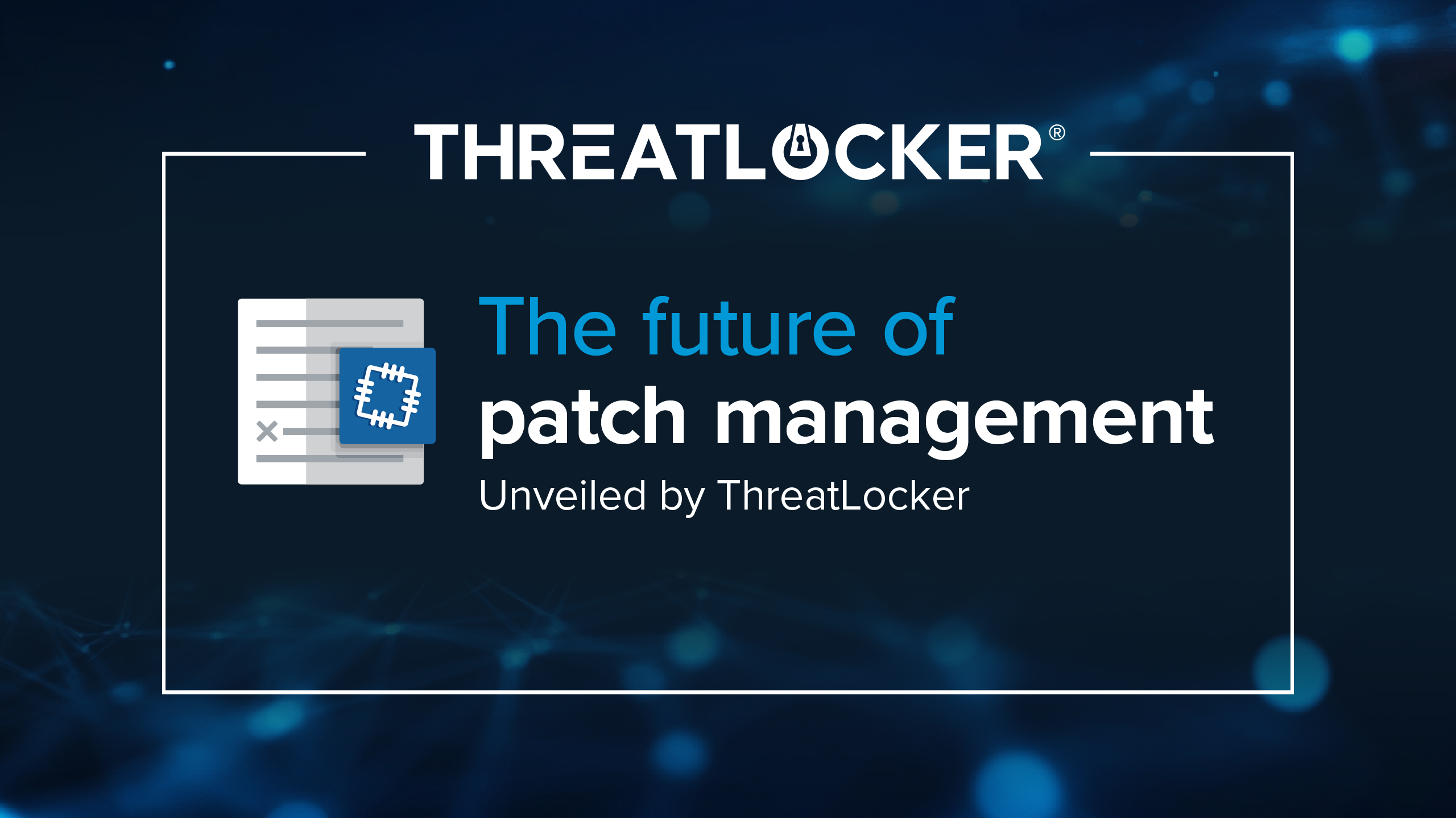 Cybersecurity Webinars | ThreatLocker, Inc.